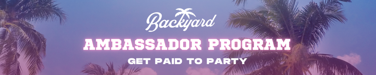 Backyard – Spring Break Headquarters